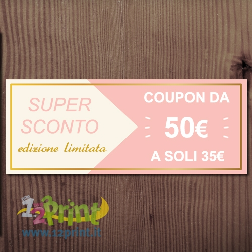 Coupon del Valore di 50 euro valido per tutti i prodotti a soli 35 euro!